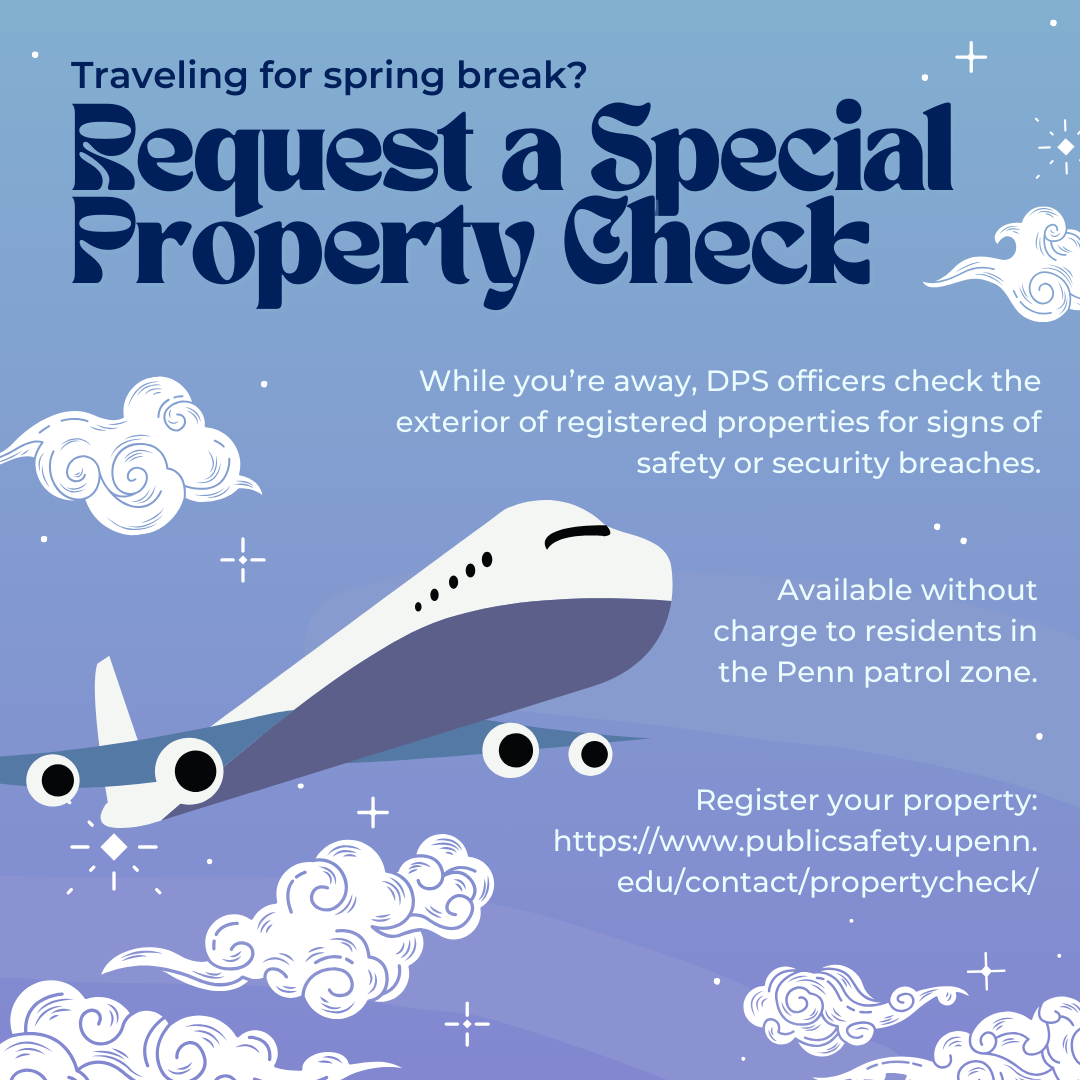 Traveling for Spring Break? Register for Special Property Checks ...